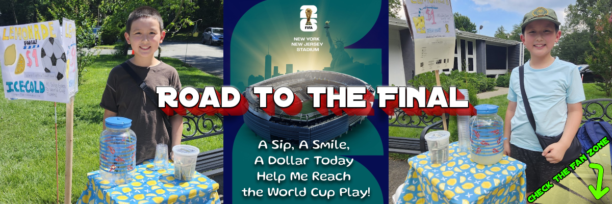 Road to the Final: A Lemonade Stand for a World Cup Ticket